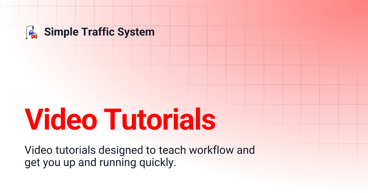Video Tutorials | Simple Traffic System