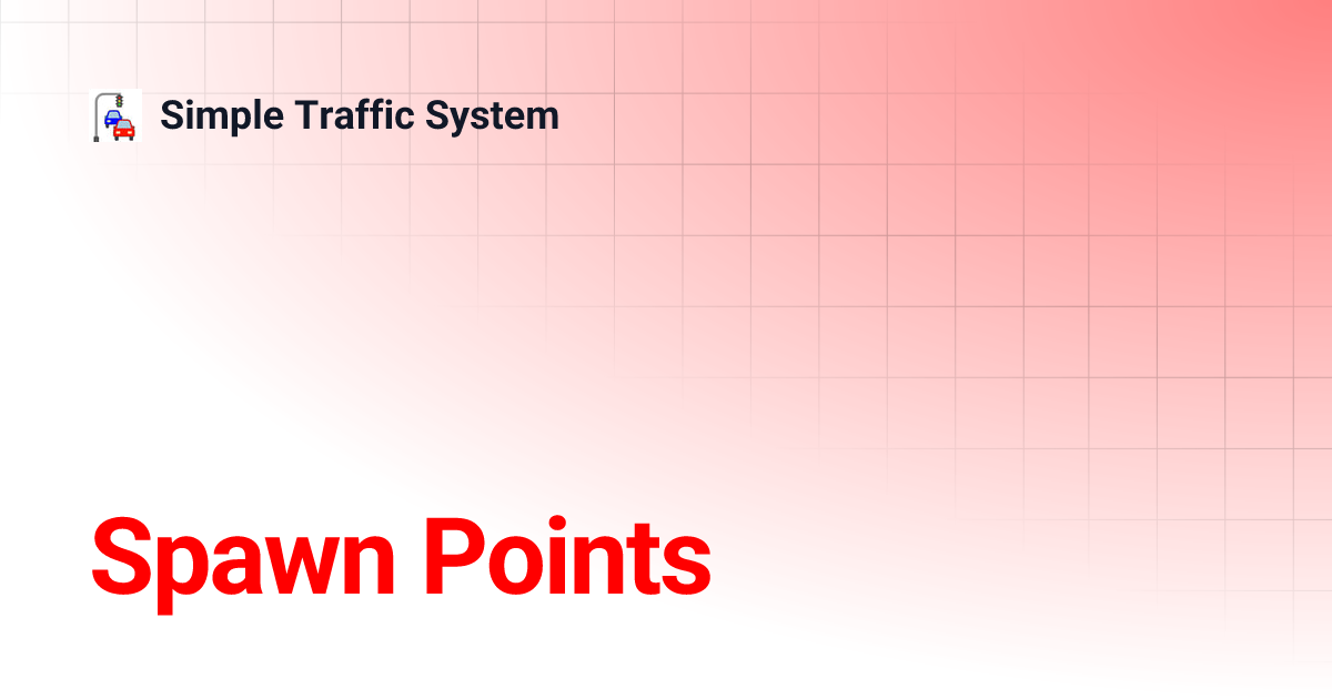 Spawn Points | Simple Traffic System