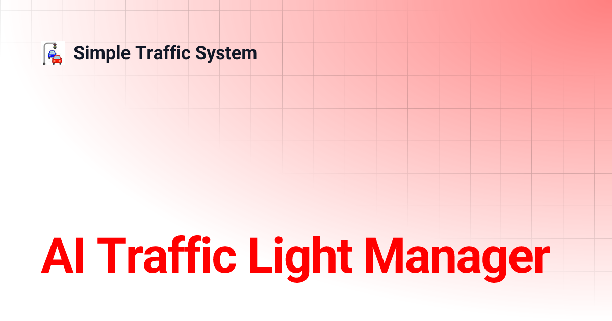 AI Traffic Light Manager | Simple Traffic System